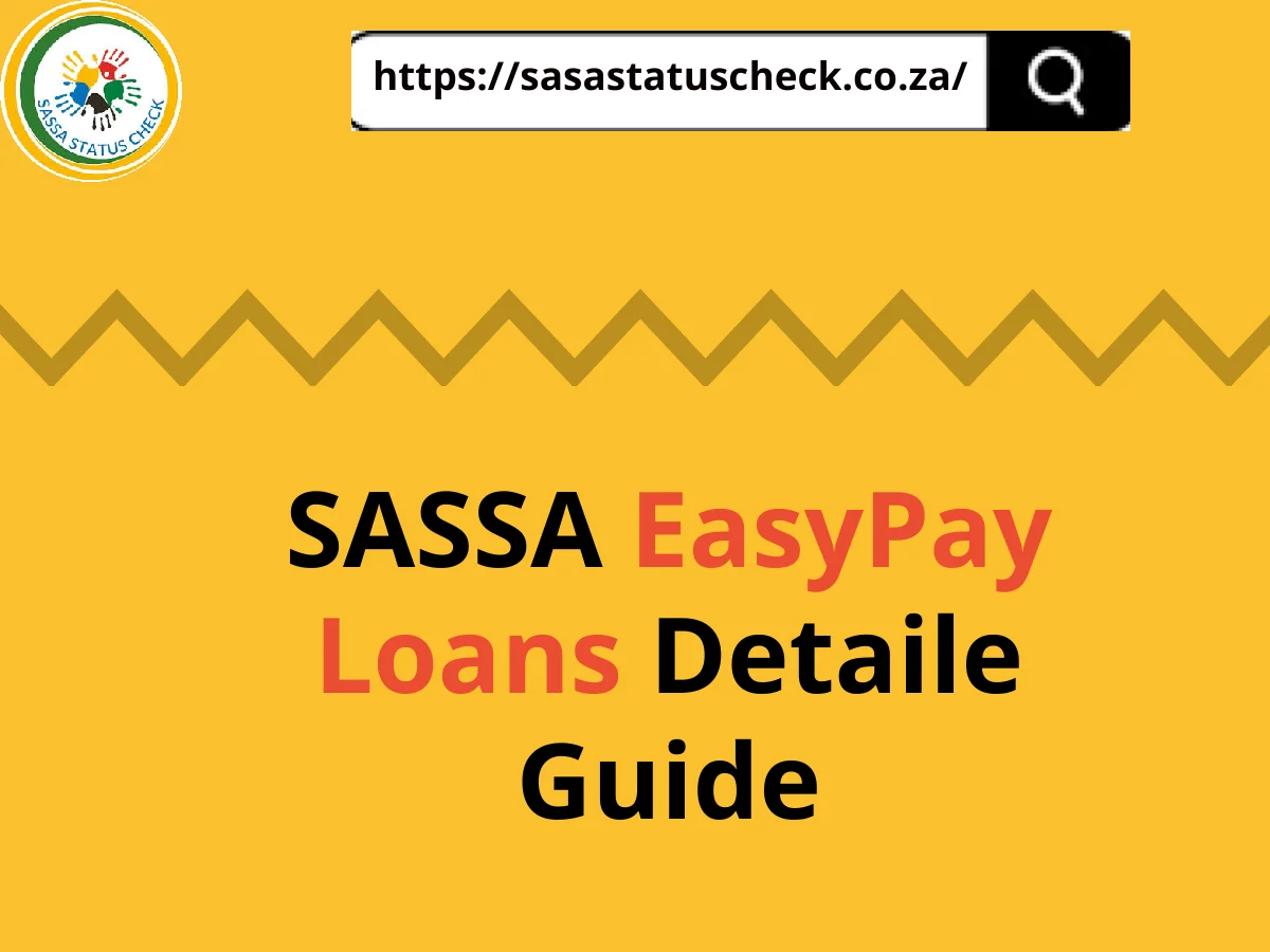 EasyPay Loans SASSA Requirements | Apply Online 2025